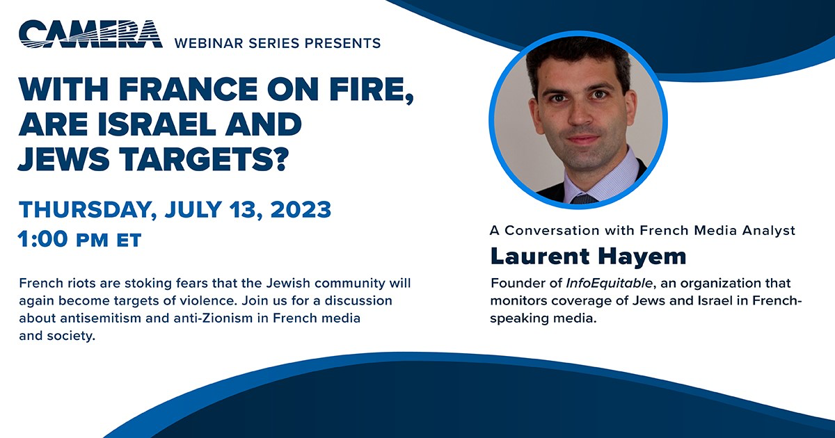 Demain 13/7, Laurent Hayem débattra avec nos amis de CAMERAorg: "Israël ...