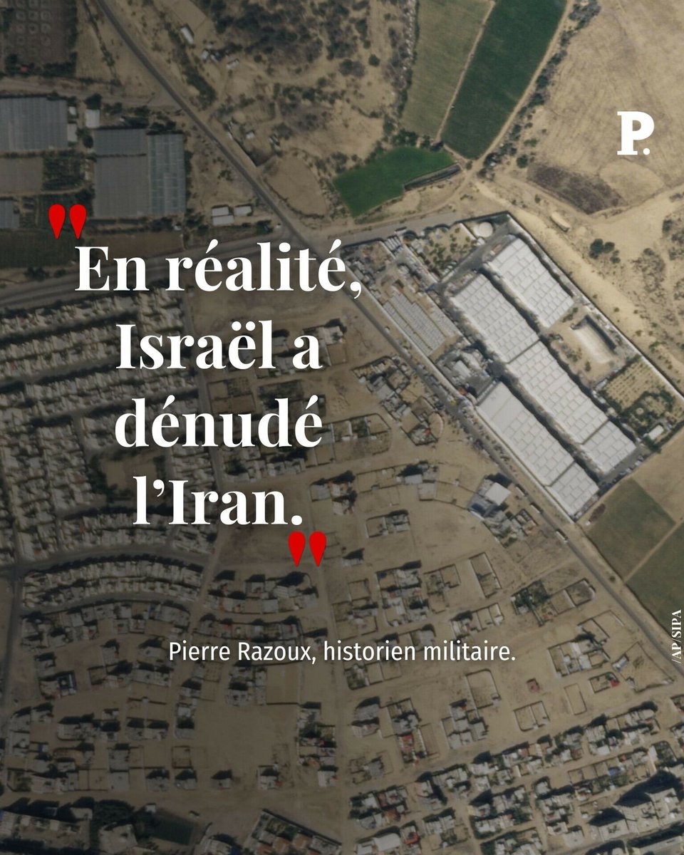 "En réalité, Israël a dénudé l’Iran". Pierre Razoux, Historien ...
